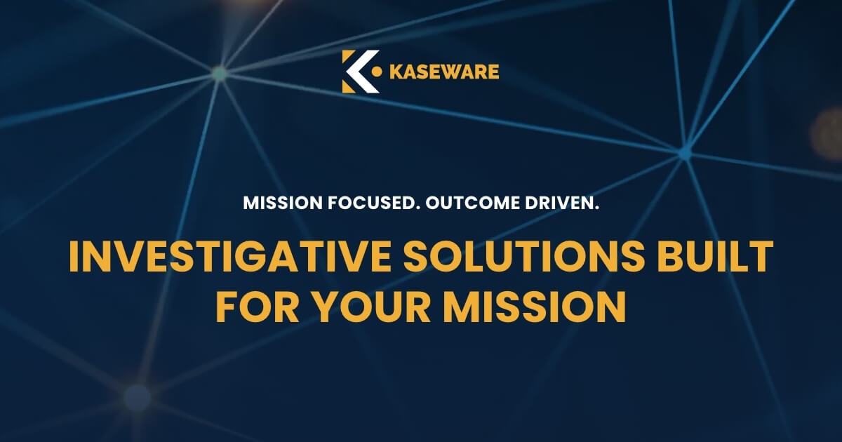 Investigative Case Management Software for Your Mission | Kaseware